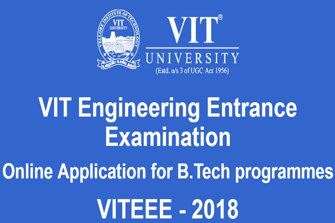 VITEEE 2018: Vellore Institute of Technology announced application for ...