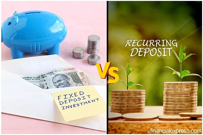 Recurring Deposit vs Fixed Deposit: Which of the two is more suitable ...