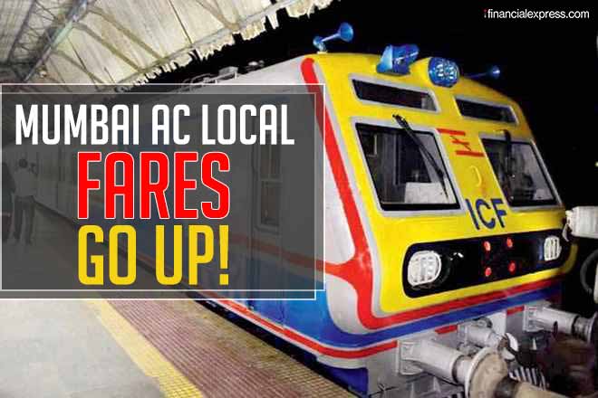 Attention Mumbai AC local passengers! Pay more for travel in the air-conditioned train from ...