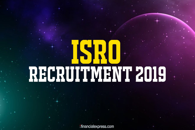 ISRO recruitment 2019: Multiple posts on offer at isro.gov.in | Check ...
