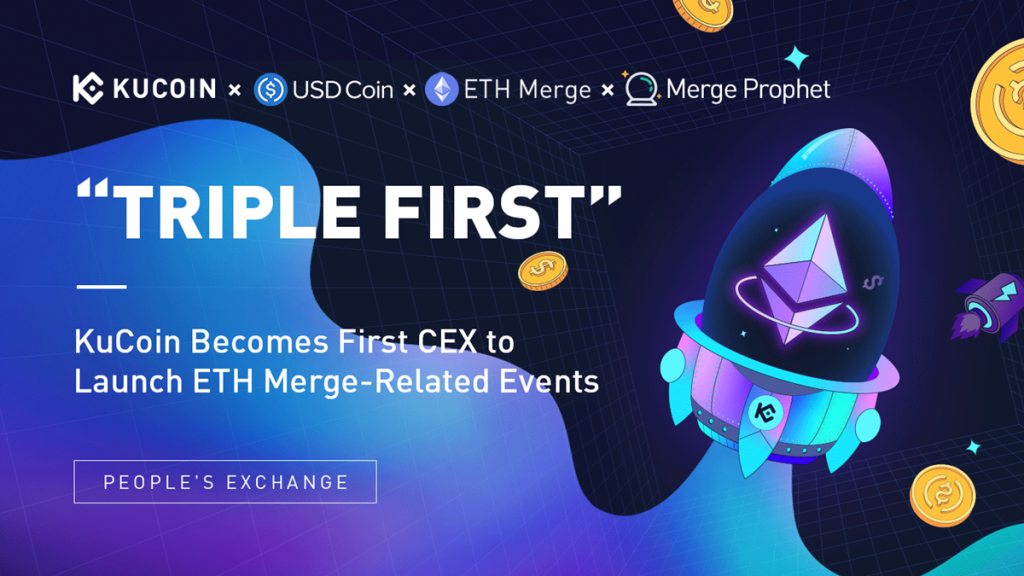 KuCoin launches ETH merge-related events “Triple First” - Blockchain ...