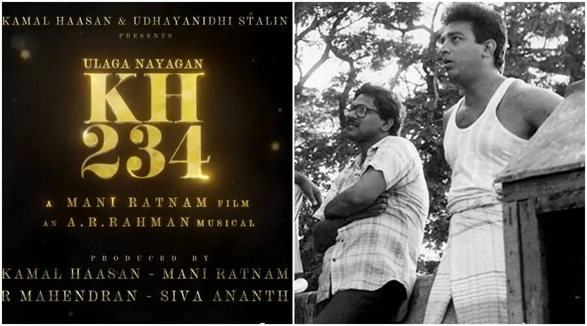 Kamal Haasan to collaborate with Mani Ratnam after 35 years, film tentatively titled KH 234 ...
