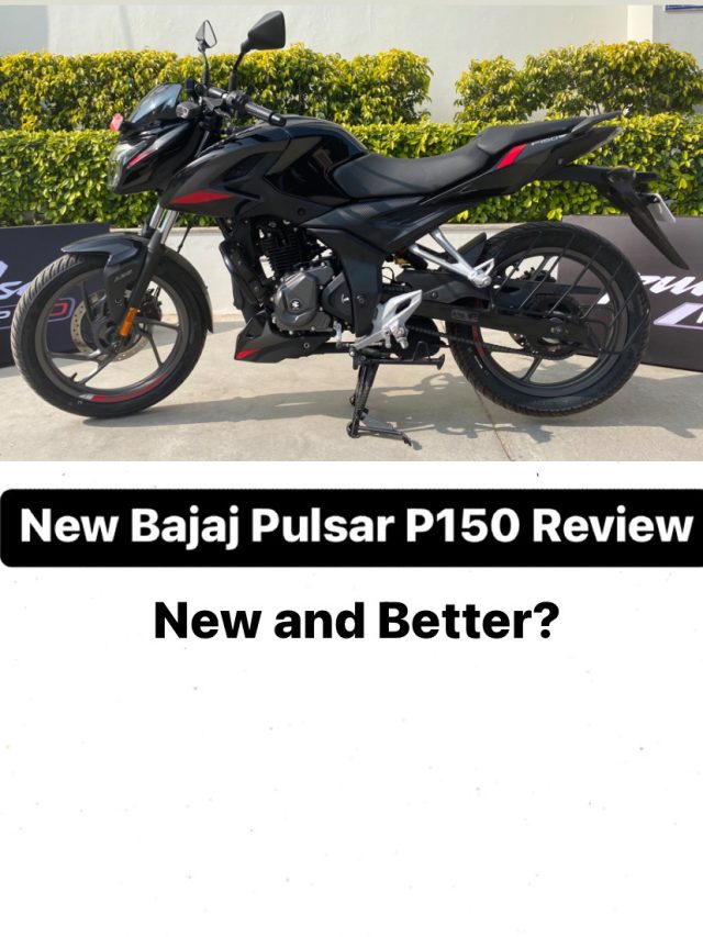 Bajaj Pulsar P150 Review
