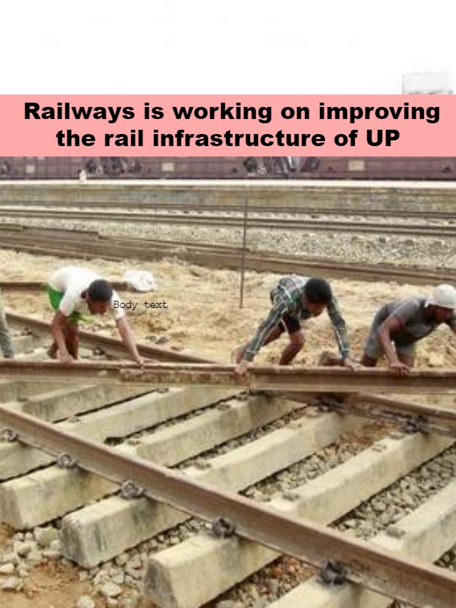 Improving rail infrastructure of UP!