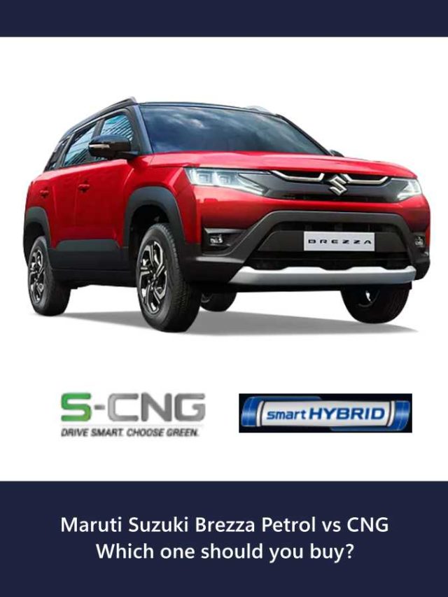 New Maruti Suzuki Brezza petrol vs CNG - Which one should you choose?