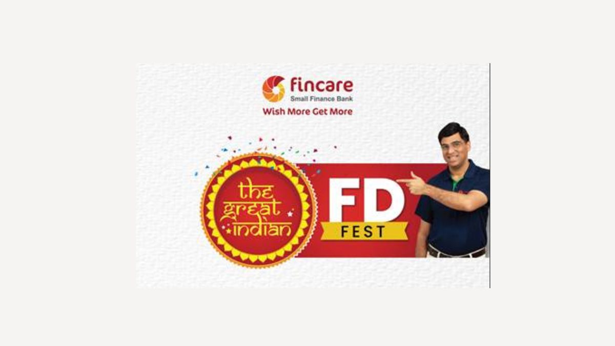 Fincare Small Finance Bank launches brand campaign The Great Indian FD ...