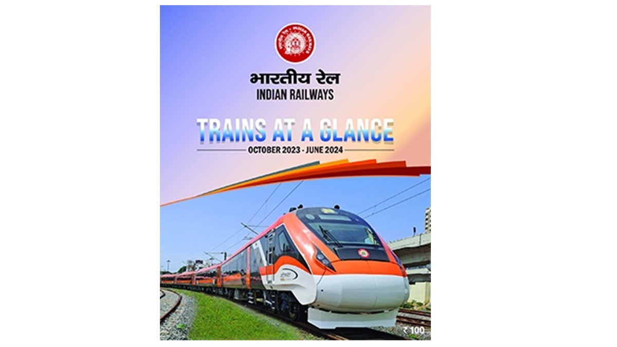 Indian Railways released 44th edition of "Trains At a Glance" for rail ...