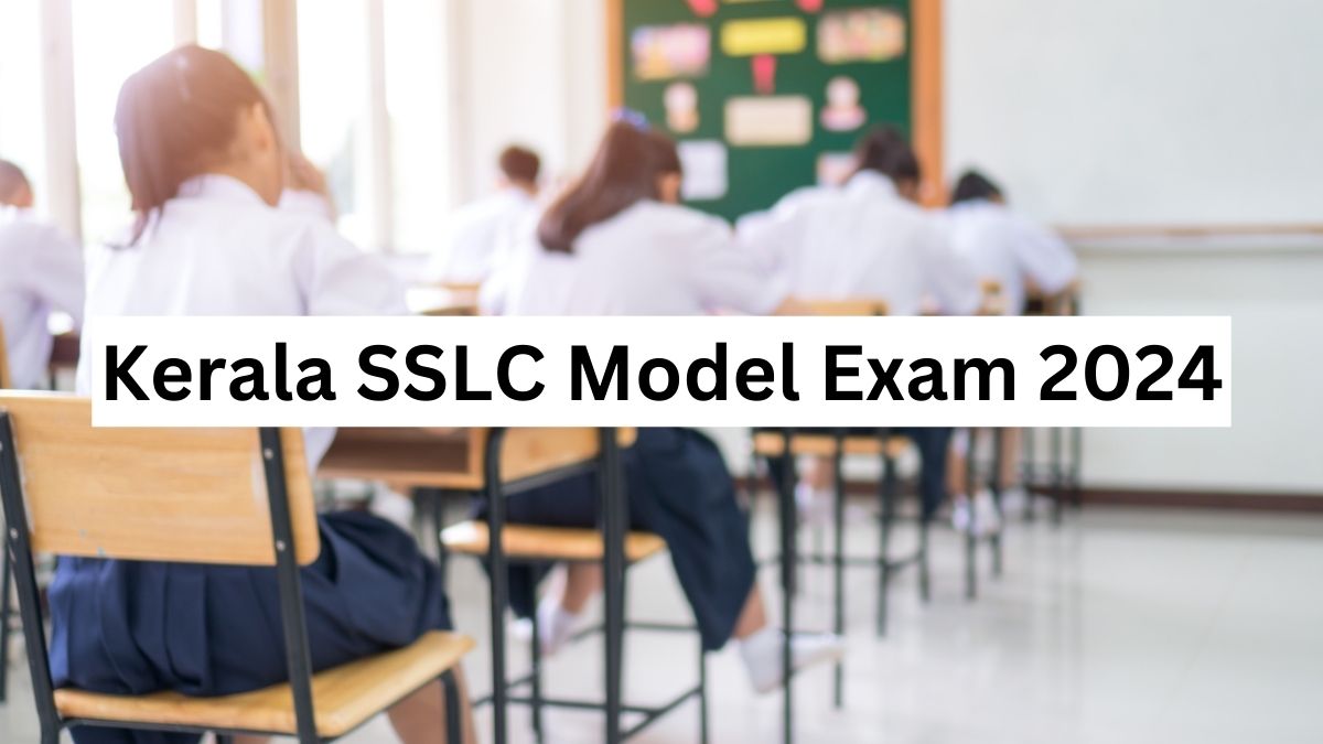Kerala SSLC Model Exam 2024: Exams to begin on February 19, Check full ...
