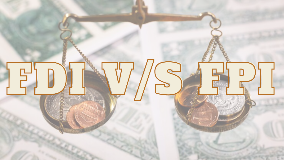 Explainer | An overview of FDI vs FPI - which one is better? - Economy News | The Financial Express