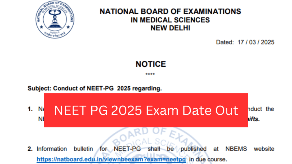 NEET PG 2025 Exam Date Out: NBE to conduct exam on June 15 in two ...