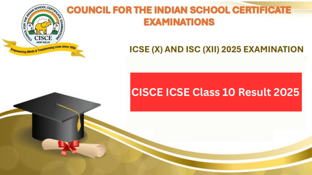 cisce.org CISCE ICSE Result 2025 Date, Time: CISCE Class 10th Result 2025 to be OUT shortly ...