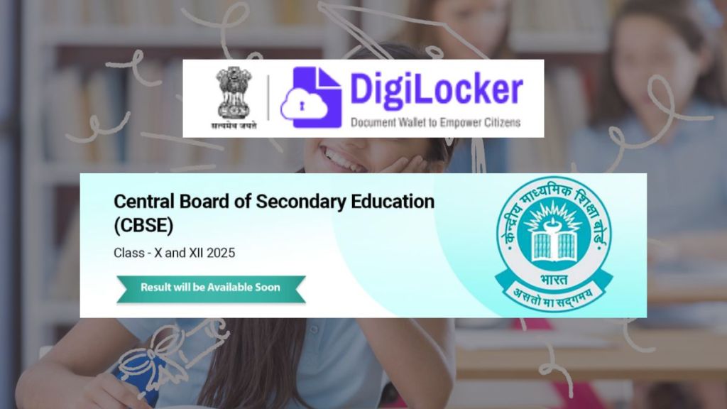 Digilocker CBSE Result 2025 Class 10th 12th at cbse.gov.in download ...