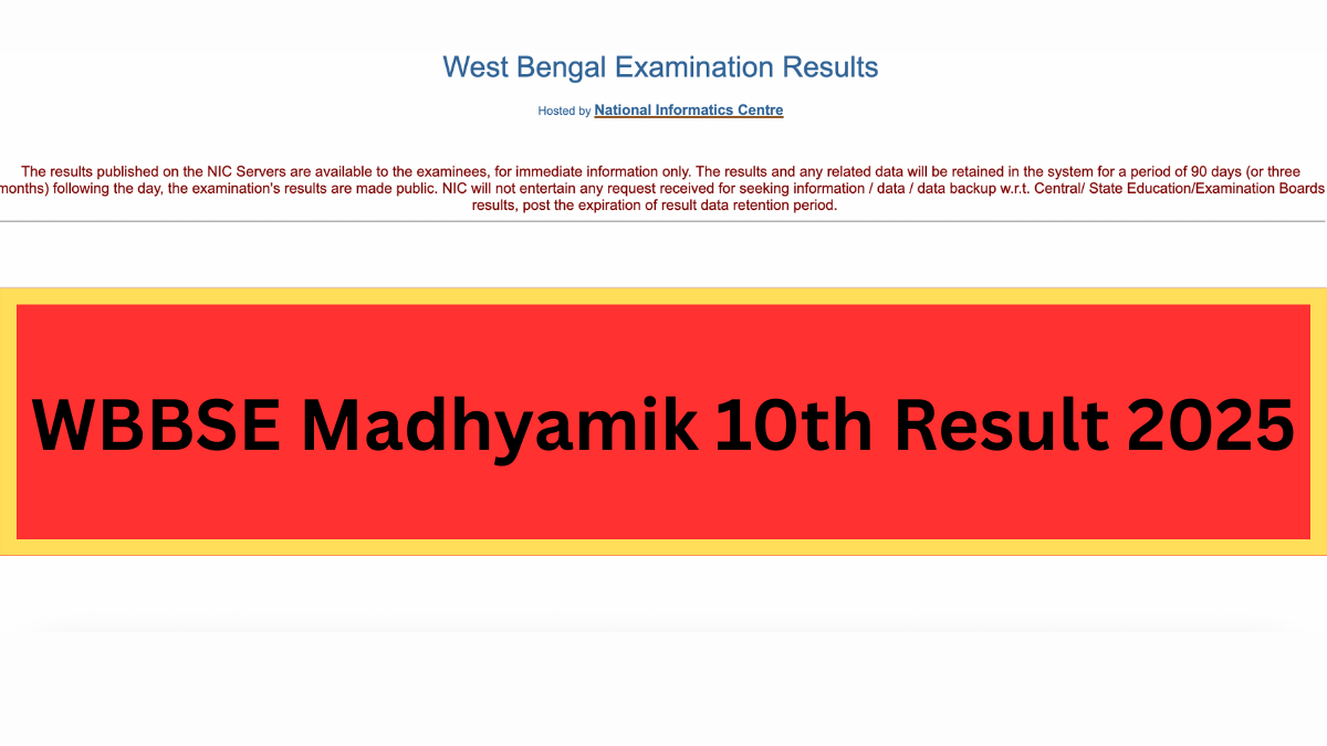 WB Board 10th Result 2025 Out: West Bengal WBBSE Madhyamik Result Announced at wbresults.nic.in ...